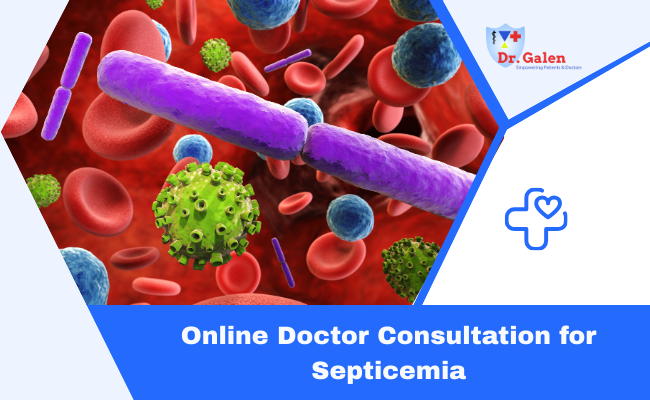 Online Doctor Consultation for Septicemia